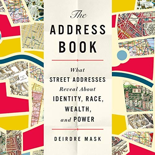 The Surprising History Behind Your Street Address: Lessons from The ...