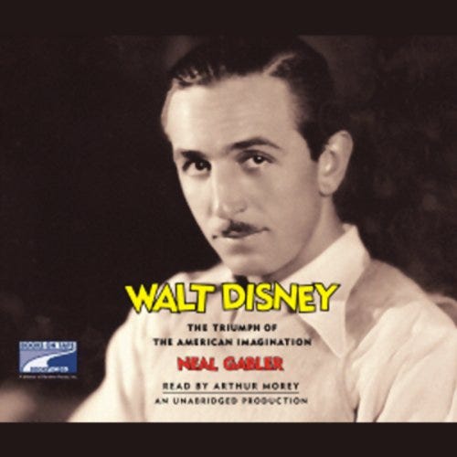 Walt Disney: The Triumph of the American Imagination by Neal Gabler ...
