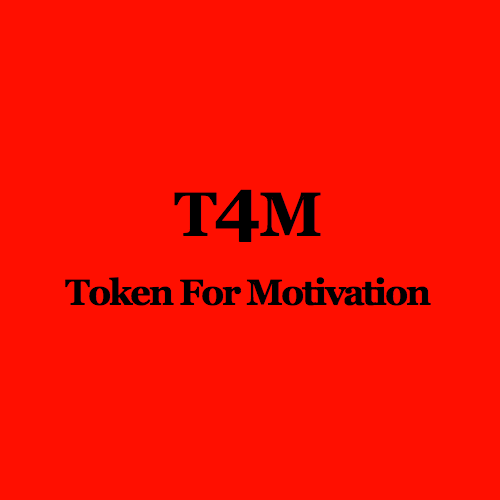 T4M — Token For Motivation. Just a short message to tell you that… | by ...