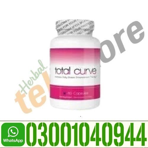 Total Curve Breast Enhancement Pills In Pakistan | 03001040944 | Shop ...