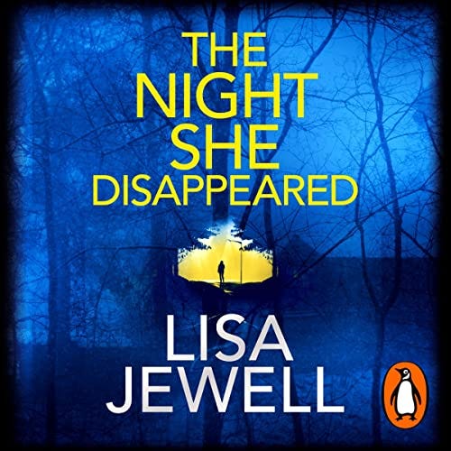 The Night She Disappeared: A Gripping Thriller That Will Keep You Guessing Until the Final ...