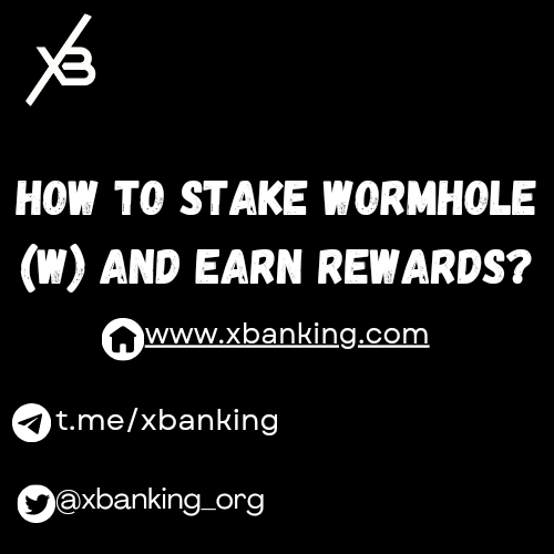 Staking Wormhole (W): How to Stake and Earn Rewards. | by Happiness Godwin | Jul, 2024 | Medium