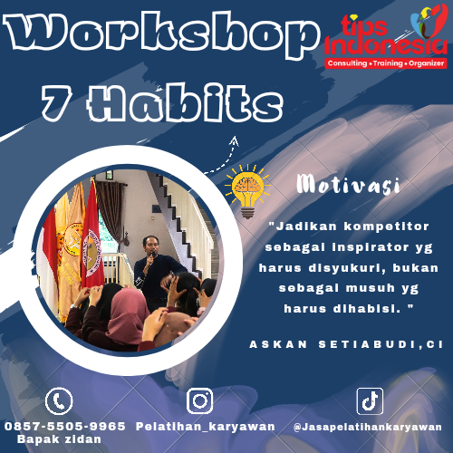 TRAINING 7 HABITS JAWA TIMUR | KOTA BATU | ASKAN SETIABUDI,CI | TIPS ...
