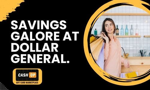 Cashup Gift: Savings Galore at Dollar General - Ava sophia - Medium