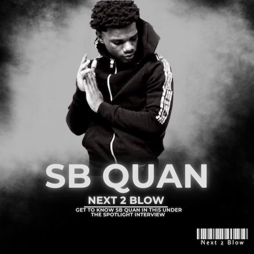 Under The Spotlight: SB Quan. SB Quan is a recording artist from… | by ...
