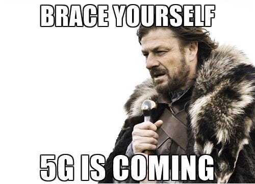 5G and me, to be or not to be?. I guess 5G is now a thing. Everyday it ...