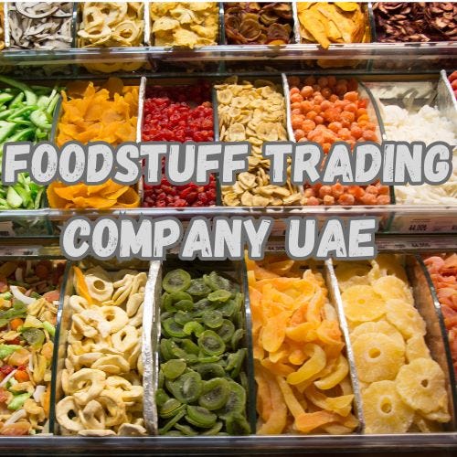 Foodstuff Trading Company UAE. A key factor behind Farzana’s success ...