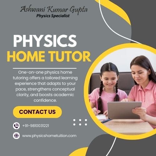 Expert Physics Home Tutor at Your Doorstep - Physicshometuition - Medium