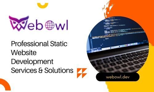 Professional Static Website Development Services & Solutions - Webowl ...