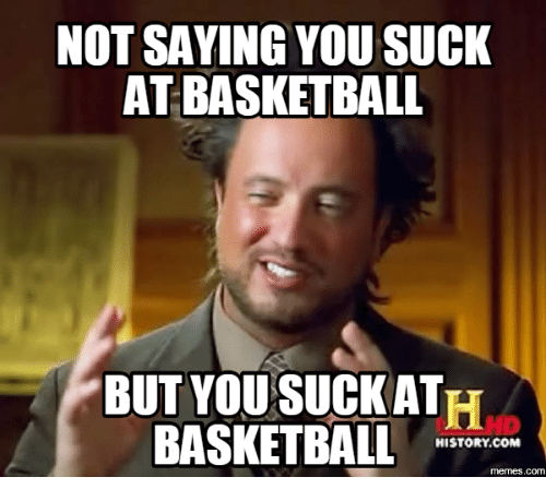 Not Today Basketball Meme