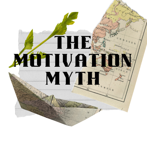 THE MOTIVATION MYTH. A lot of people struggle with… | by Mahnoor Khan ...