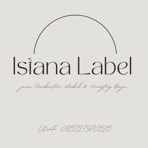 Desain Label Baju yang Memikat Hati, Layanan Terbaik dari Istana Label ...