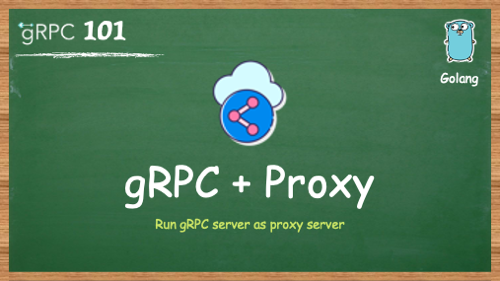 Grpc Proxy Server With Rk Boot We Will Use Rk Boot To Create Grpc