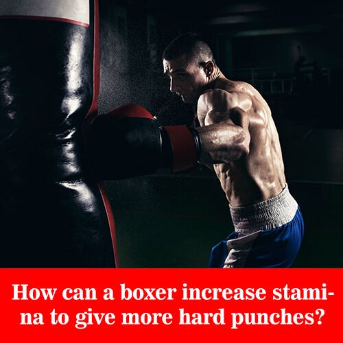 How can a boxer increase stamina to give more hard punches? | by ...
