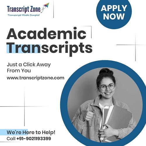 A Transcript is a Proof of Education. | by transcriptzone | Medium