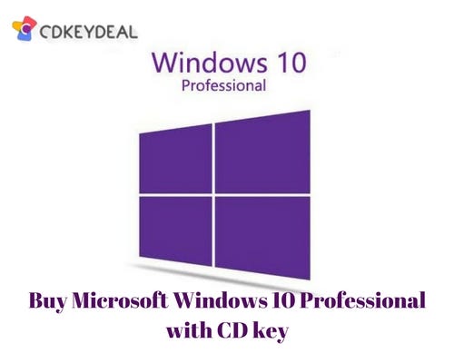 Why You Opt for Windows 10 Professional OS? | by Cd Key Deal | Medium