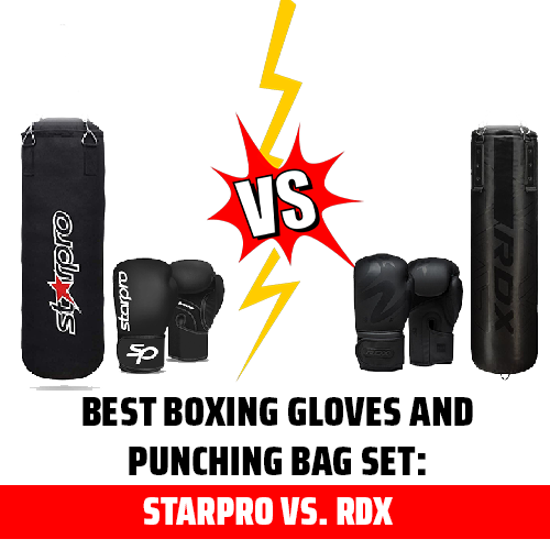 Best Boxing Gloves and Punching Bag set: StarPro vs. RDX - Punchboxing ...