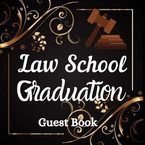 [DOWNLOAD] Law School Graduation Guest Book: Guest Book for Graduation ...