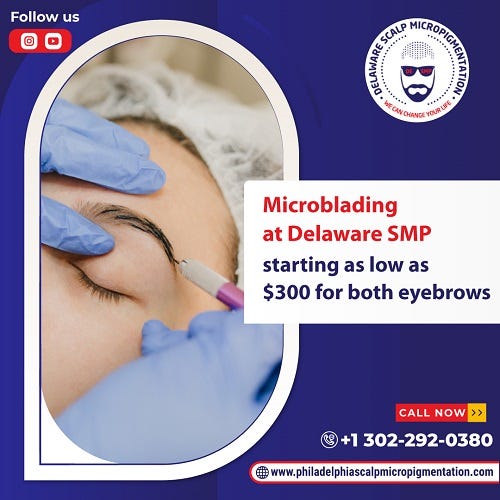 Microblading at Delaware SMP starts as low as $300 for both Eyebrows ...