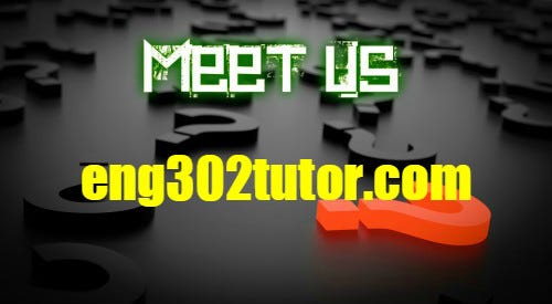 ENG 302 TUTOR Logical Brains /eng302tutor.com | by honestypolicy | Medium