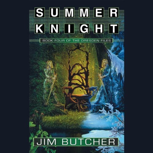 A Summary of “Summer Knight: The Dresden Files”, Book 4 by Jim Butcher ...