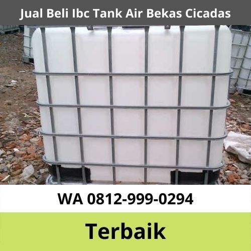 WA 0812–999–0294, Jual Beli Ibc Tank Air Bekas Jonggol, SIAP KIRIM | by ...
