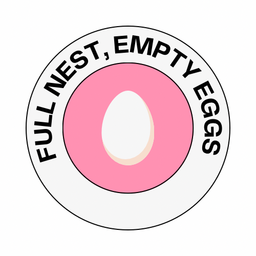 Full nest, empty eggs. Thoughts from an (almost) infertile… | by Zoe ...