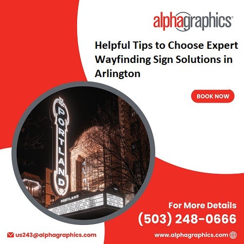 Helpful Tips to Choose Expert Wayfinding Sign Solutions in Arlington ...