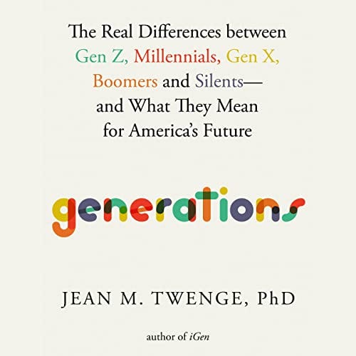 Neil Howe and William Strauss’ book “Generations: The Real Differences ...