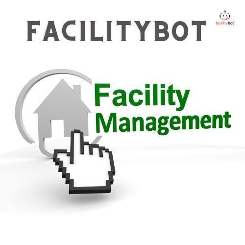 Facilities Management System practices | by Facility Bot | Medium