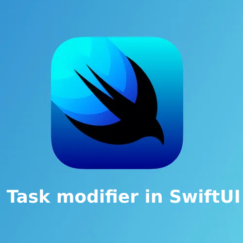 What is “task” Modifier in SwiftUI | by Saeid Rezaeisadrabadi | Medium