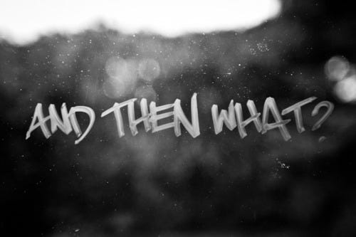 Y entonces?. And then? | by Tope | Medium