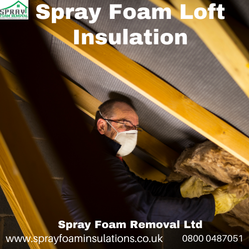 Spray Foam Loft Insulation | Spray Foam Removal Ltd ...