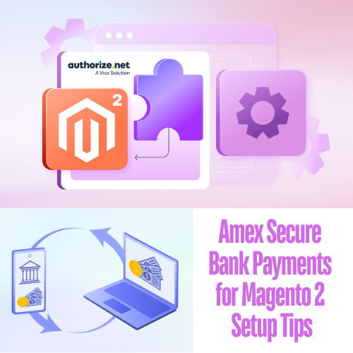 Amex Pay with Bank Transfer Magento 2 Extension | Amex Secure Bank ...