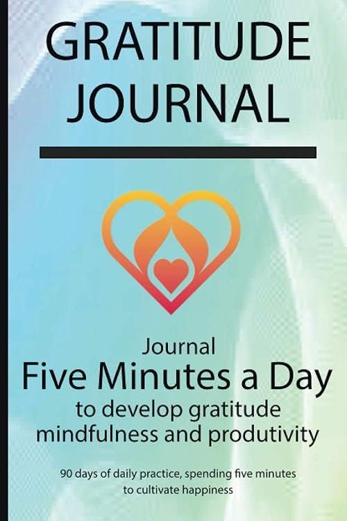 pdf Gratitude journal: Journal 5 minutes a day to develop gratitude ...