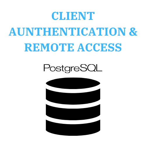 Client Authentication And Remote Access In Postgresql Macos By