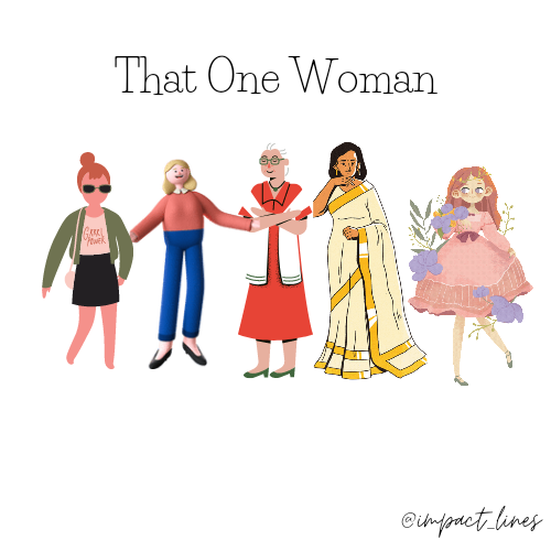 That One Woman. Lets acknowledge few women in our life… | by Gaurav ...