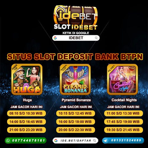 IDEBET | Situs Slot Deposit Bank Btpn 24 Jam | by idebet slot login ...