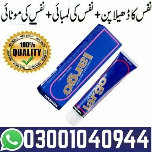 Largo Cream In Pakistan | 03001040944 | herbaltelestore.com | by ...