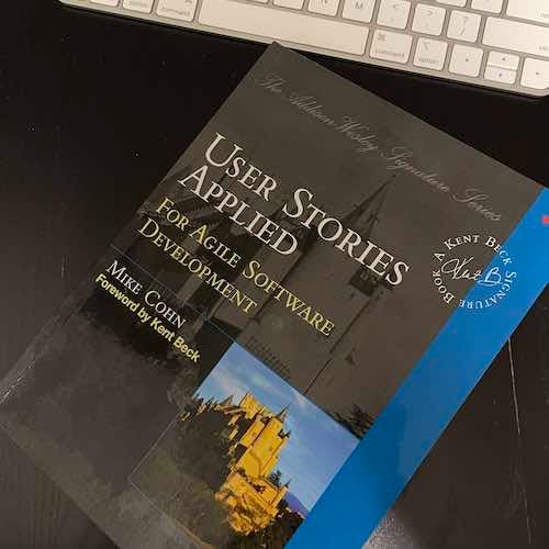 Effective User Stories: Lessons from “User Stories Applied” | by ...