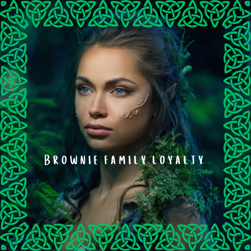 Faery Nature. Brownie Family Loyalty | by Magick Mystic | Medium