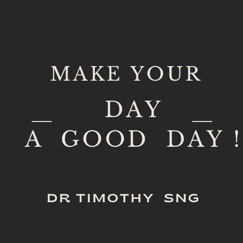 Make Your Day a Good Day. Is that possible? Can we make each day… | by ...