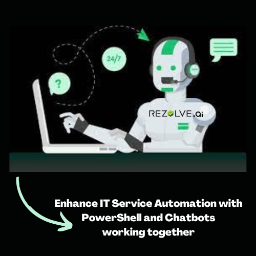 Enhance IT Service Automation with PowerShell and Chatbots working ...