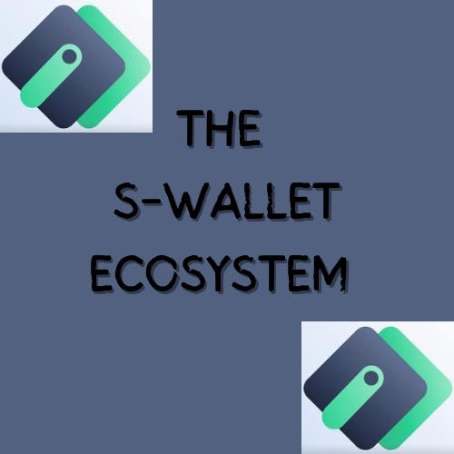 S-WALLET ECOSYSTEM UPDATES IN THE LAST THREE MONTHS | by Happy ...