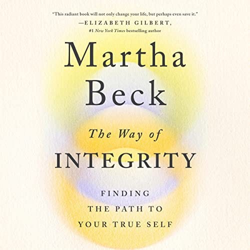 Book Review of “The Way of Integrity: Finding the Path to Your True ...