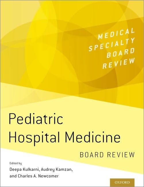 [READ][BEST]} Pediatric Hospital Medicine Board Review MEDICAL ...