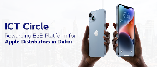ICT Circle — Rewarding B2B Platform for Apple Distributors in Dubai ...