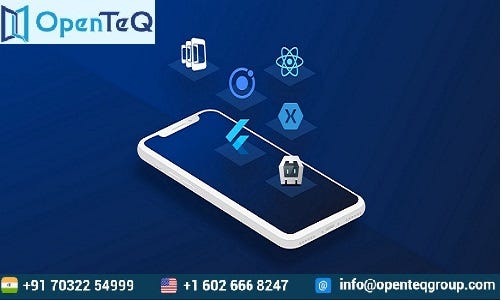 Best custom mobile app development company | Native Mobile App development Services - OpenTeQ ...