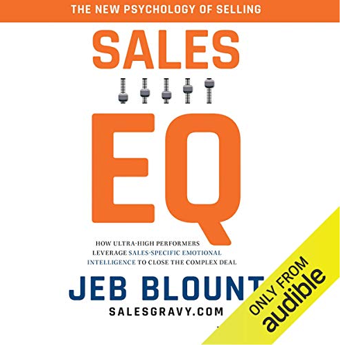 “Sales EQ: How Ultra High Performers Leverage Sales-Specific Emotional ...
