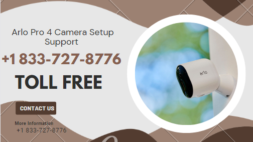 Arlo Pro 4 Camera Setup Support | Call +1 833–727–8776 Arlo Support | by Arlo Support | May ...